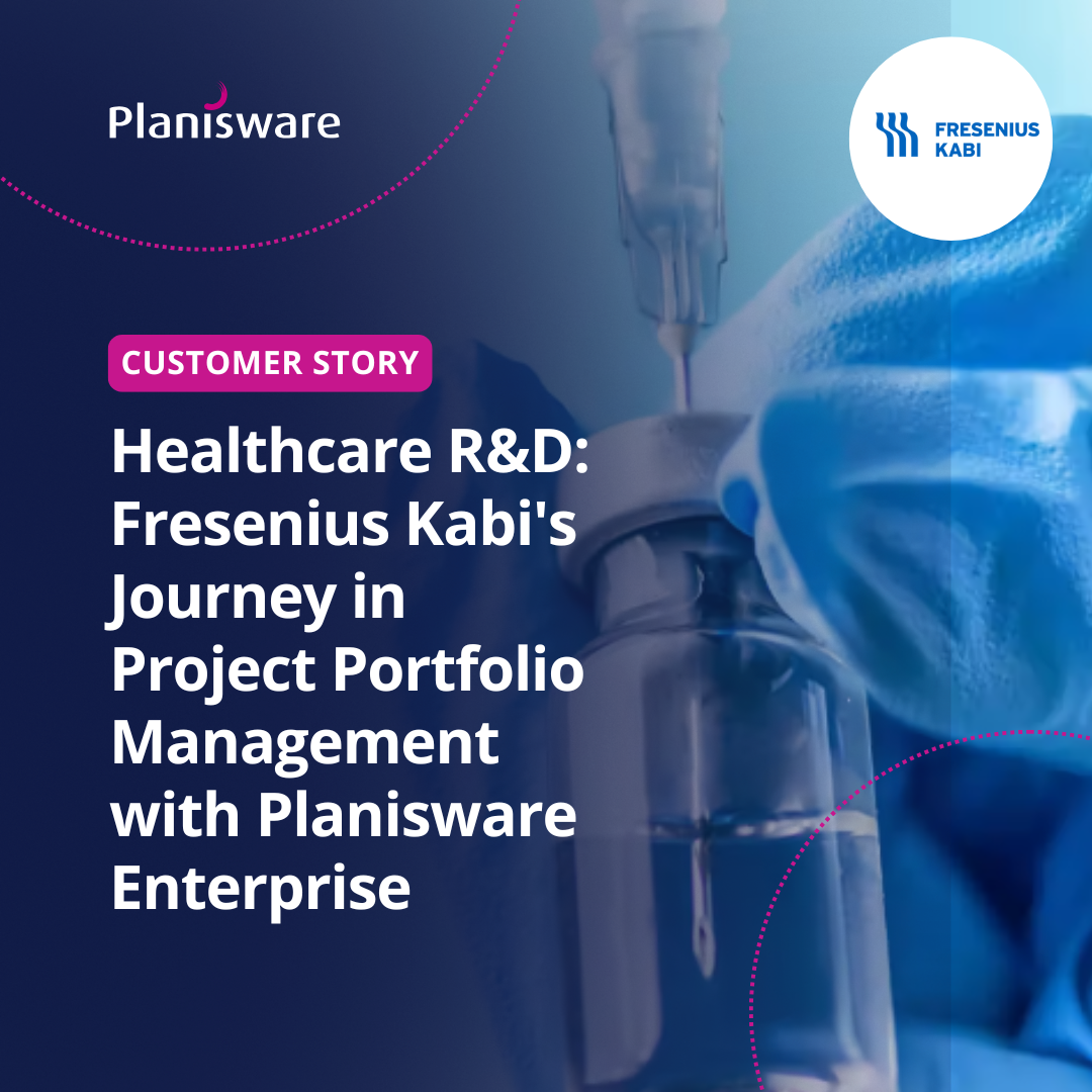 Healthcare R&D: Fresenius Kabi's Journey in Project Portfolio Management with Planisware ...